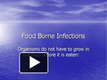 PPT – Food Borne Infections PowerPoint presentation | free to download ...