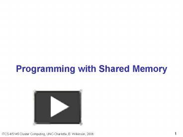 PPT – Programming with Shared Memory PowerPoint presentation | free to ...