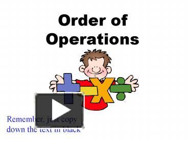 PPT – Order of Operations PowerPoint presentation | free to view - id ...