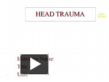 HEAD TRAUMA presentation | free to download