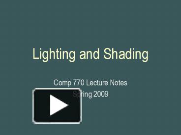 PPT – Lighting and Shading PowerPoint presentation | free to download ...