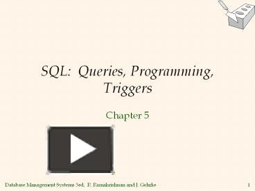 SQL: Queries, Programming, Triggers presentation | free to view