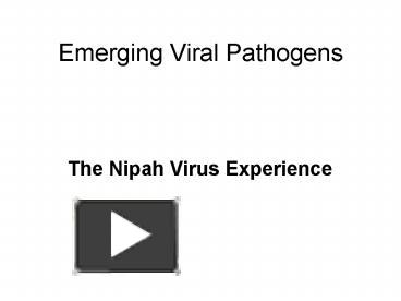 Emerging Viral Pathogens presentation | free to view