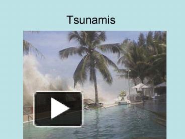 Tsunamis presentation | free to view