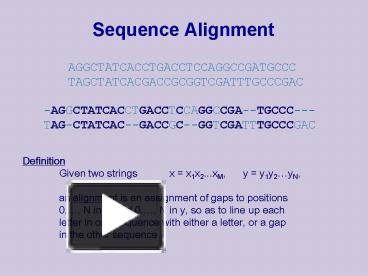 PPT – Sequence Alignment PowerPoint presentation | free to view - id ...