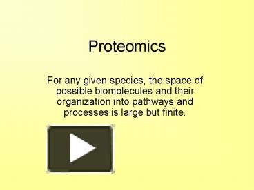 PPT – Proteomics PowerPoint presentation | free to view - id: 69e545-ZGM1N