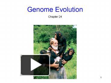 Genome Evolution presentation | free to view