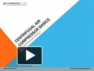 CENTRIFUGAL AIR COMPRESSOR BASICS presentation | free to download