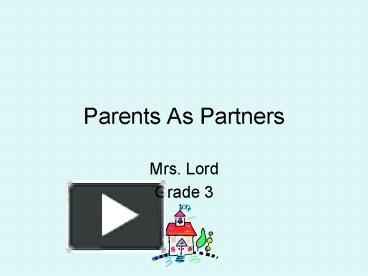 PPT – Parents As Partners PowerPoint presentation | free to download ...