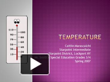 PPT – Temperature PowerPoint presentation | free to view - id: 69f201-NjY1N