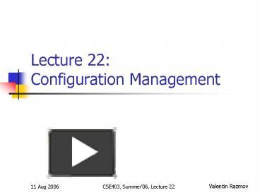 PPT – Lecture 22: Configuration Management PowerPoint presentation ...