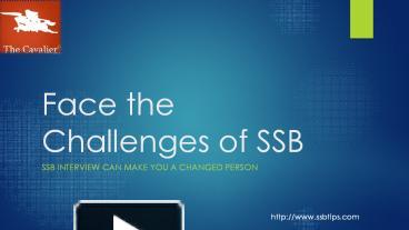 PPT – Face the Challenges of a SSB interview PowerPoint presentation ...