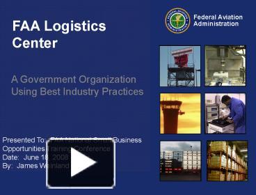 FAA Logistics Center presentation | free to view