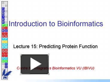 Introduction to Bioinformatics presentation | free to view