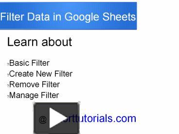 How to Use FIlter in Google Spreadsheet - Short Tutorials presentation ...