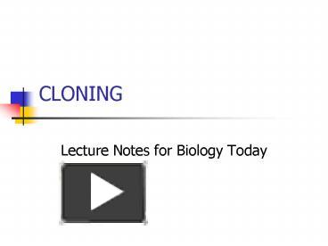 PPT – CLONING PowerPoint presentation | free to view - id: 6a281-ZDc1Z