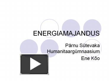 ENERGIAMAJANDUS presentation | free to download