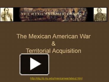 The Mexican American War presentation | free to download