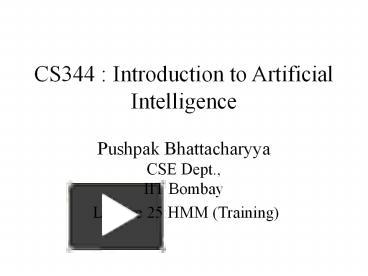 CS344 : Introduction to Artificial Intelligence presentation | free to ...