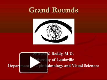 PPT – Grand Rounds PowerPoint presentation | free to view - id: 6a350b ...