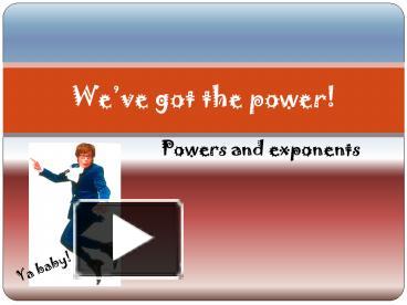 Powers and exponents presentation | free to download