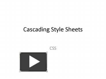 PPT – Cascading Style Sheets PowerPoint presentation | free to download ...