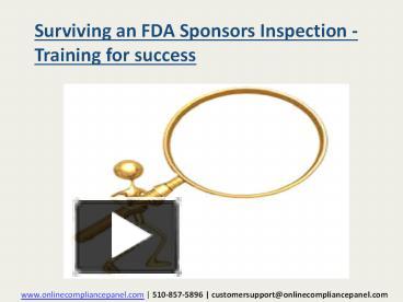 PPT – Surviving an FDA Sponsors Inspection - Training for success ...