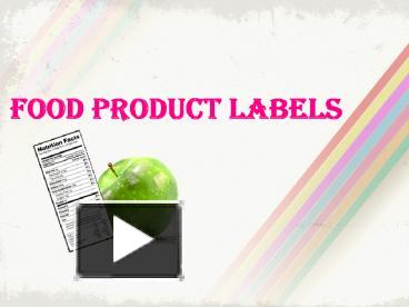 Importance of Food Product Labels presentation | free to download