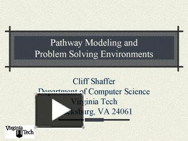 PPT – Pathway Modeling and Problem Solving Environments PowerPoint ...