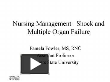 Nursing Management: Shock and Multiple Organ Failure presentation ...