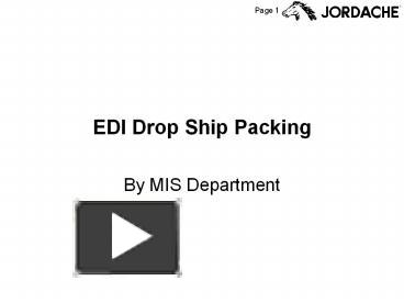EDI Drop Ship Packing presentation | free to view