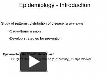 Epidemiology - Introduction presentation | free to download