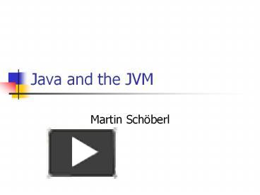 PPT – Java and the JVM PowerPoint presentation | free to download - id ...