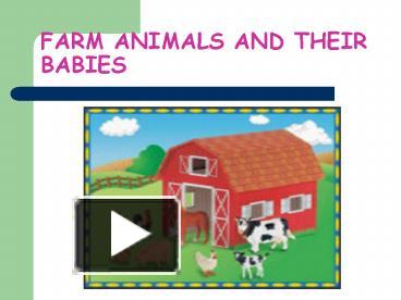 PPT – FARM ANIMALS AND THEIR BABIES PowerPoint presentation | free to ...