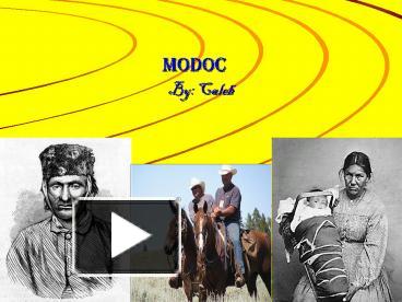 PPT – Modoc PowerPoint presentation | free to download - id: 6ad22e-MjRjY