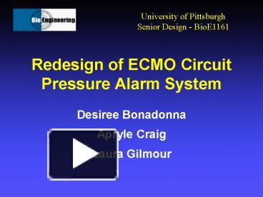 Redesign of ECMO Circuit Pressure Alarm System presentation | free to ...