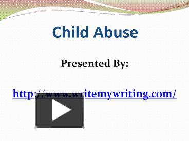 Child Abuse presentation | free to download