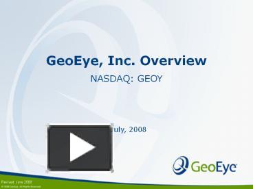 GeoEye, Inc. Overview presentation | free to view