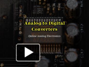 Introduction to Analog to Digital Converter presentation | free to download