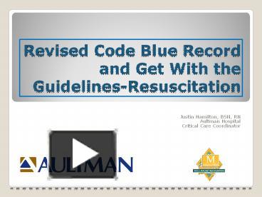 Revised Code Blue Record and Get With the Guidelines-Resuscitation ...