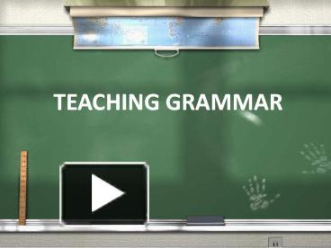 TEACHING GRAMMAR presentation | free to download