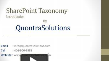 PPT – SharePoint Taxonomy Introduction By QuontraSolutions PowerPoint ...