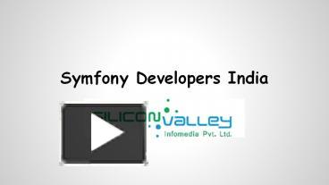 PPT – Symfony Developer India PowerPoint presentation | free to ...
