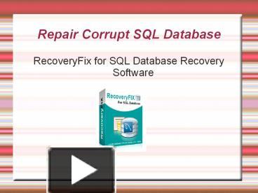 PPT – SQL Database Recovery Software PowerPoint presentation | free to ...