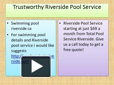 PPT – pool service riverside ca PowerPoint presentation | free to ...
