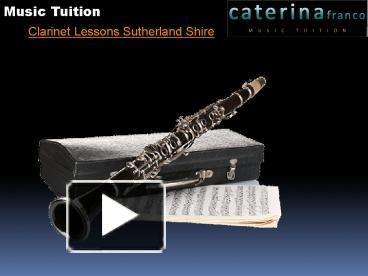 PPT – Clarinet Lessons Sutherland Shire PowerPoint presentation | free ...