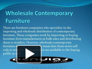 PPT – Wholesale Contemporary Furniture PowerPoint presentation | free ...
