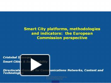 Smart City platforms, methodologies and indicators: the European ...