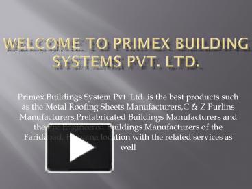 Primex Buildings System Pvt. Ltd. presentation | free to download