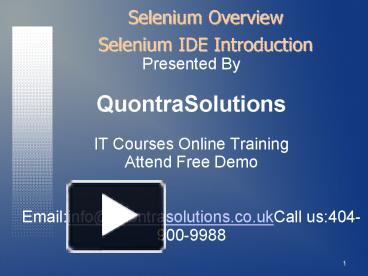 PPT – SeleniumIDE Online Training by QuontraSolutions PowerPoint ...